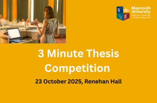 Graduate Research Academy 3 Minute Thesis Competition 2025 | Maynooth ...